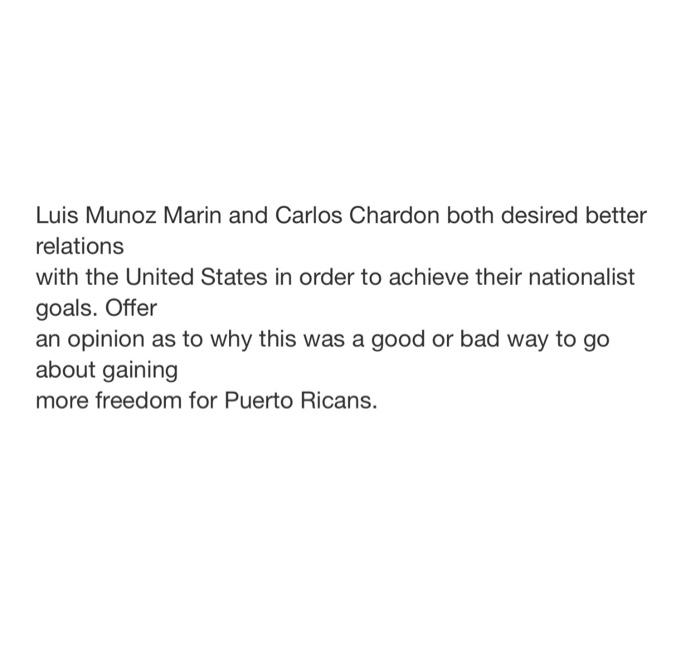 Solved Luis Munoz Marin and Carlos Chardon both desired | Chegg.com