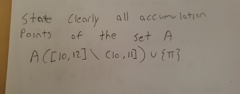Solved state Clearly all accumulation points of the set A | Chegg.com
