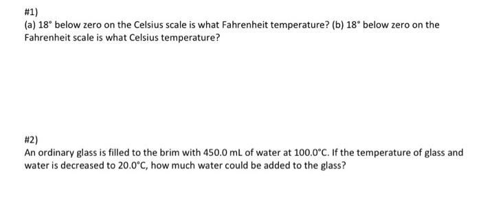 Solved #1) (a) 18° below zero on the Celsius scale is what | Chegg.com