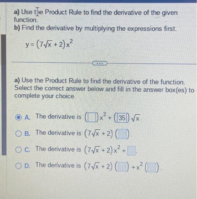 Solved a) Use thle Product Rule to find the derivative of | Chegg.com