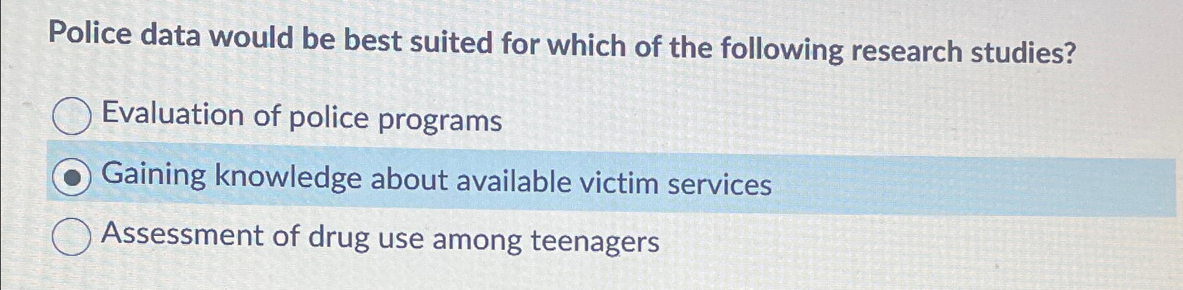 Solved Police data would be best suited for which of the | Chegg.com