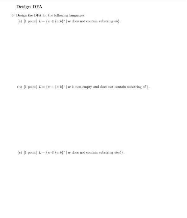 Solved Design DFA 6. Design the DFA for the following | Chegg.com