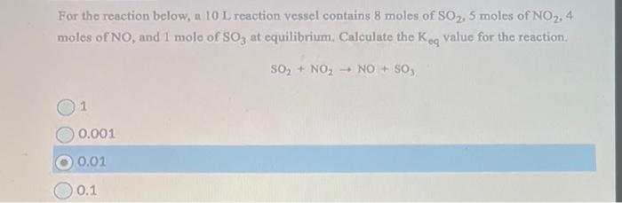 Solved For the reaction below, a 10 L reaction vessel | Chegg.com