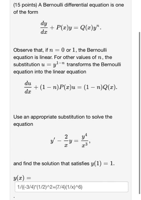 Solved (15 points) A Bernoulli differential equation is one | Chegg.com