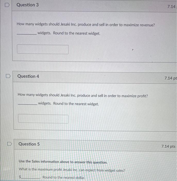 Solved Jesaki Inc. is trying to enter the widget market. The | Chegg.com