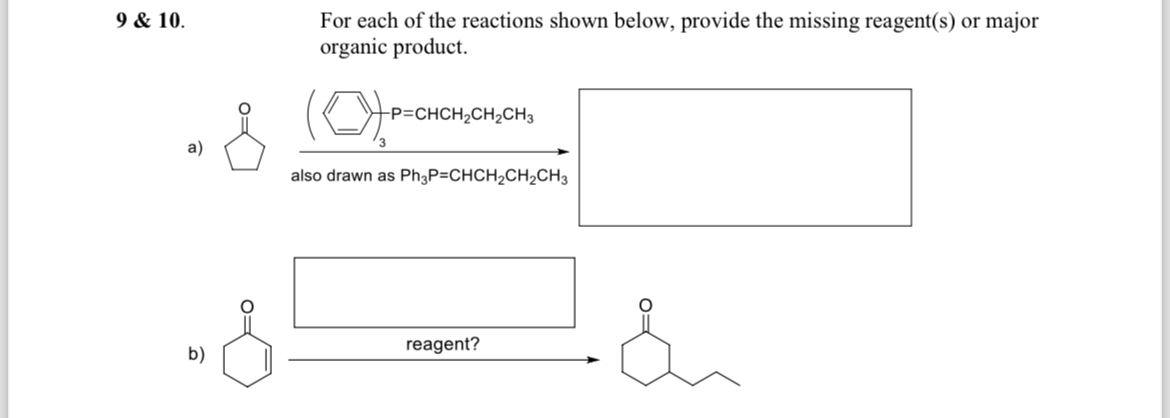 Solved 9 ﻿& 10.For each of the reactions shown below, | Chegg.com