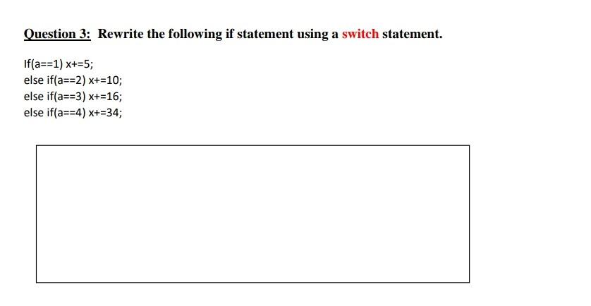 Solved Question 3: Rewrite the following if statement using | Chegg.com