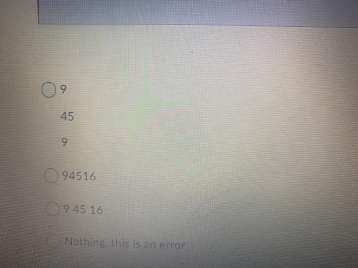 Solved What will be displayed as a result of executing the | Chegg.com Solved What will be displayed as a result of executing the | Chegg.com