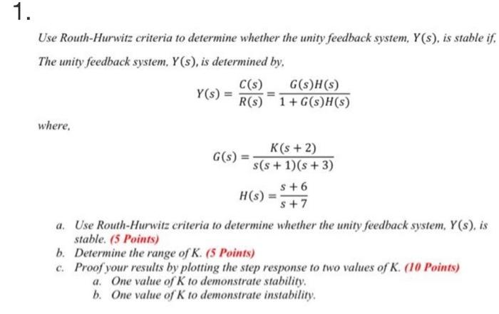Solved Use Routh-Hurwitz criteria to determine whether the | Chegg.com
