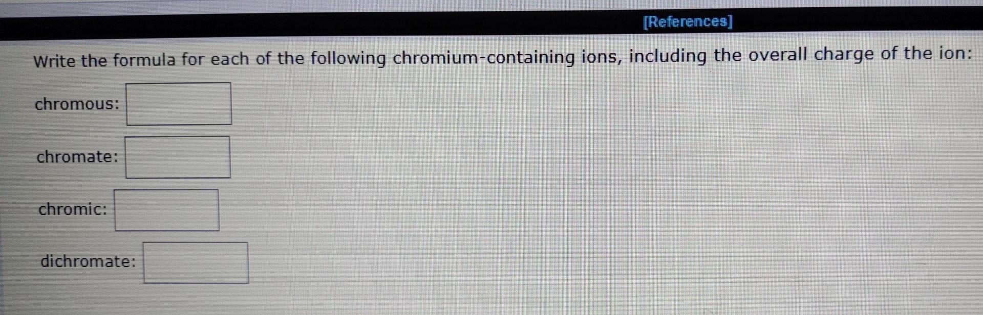Solved [References] Write the formula for each of the | Chegg.com