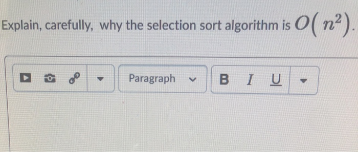 Solved Explain, carefully, why the selection sort algorithm | Chegg.com