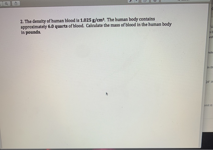 Solved 2. The density of human blood is 1.025 g/cm3. The | Chegg.com