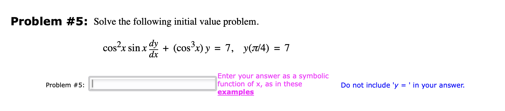 Solved Problem #5: Solve the following initial value | Chegg.com