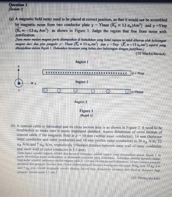 Solved Question 1 Soalan 1) (a) A magnetic field meter need | Chegg.com