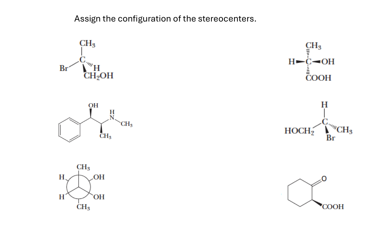 Assign the configuration of the stereocenters. | Chegg.com