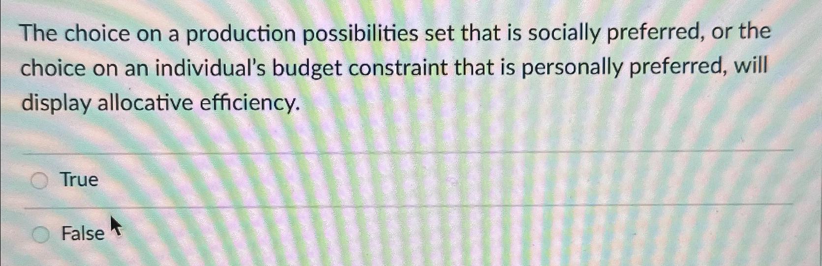 Solved The choice on a production possibilities set that is | Chegg.com