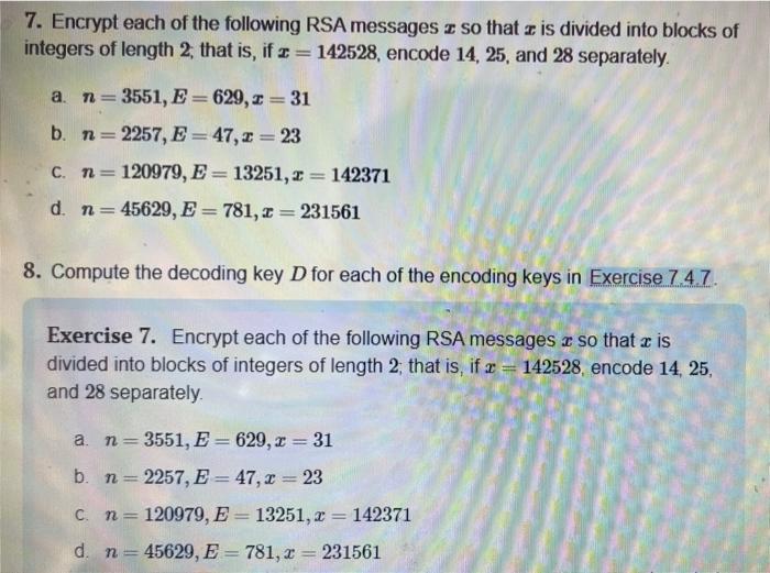 Solved 7. Encrypt each of the following RSA messages x so | Chegg.com