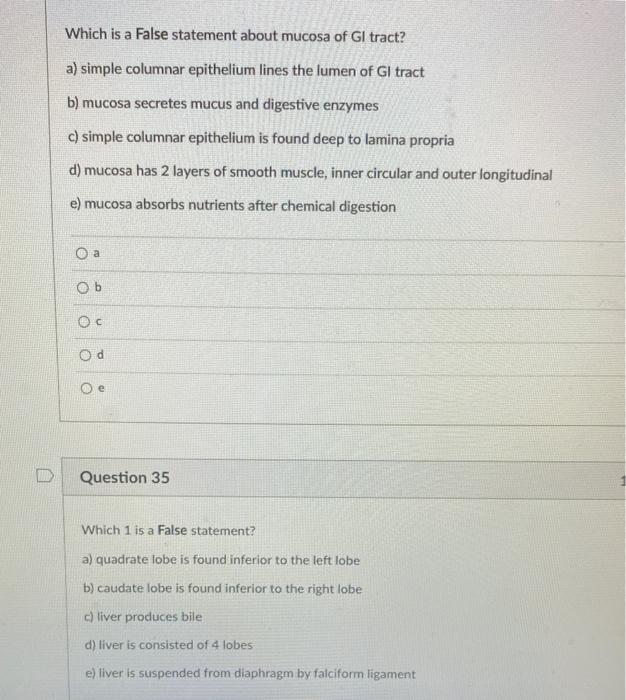 Solved Which is a False statement about mucosa of GI tract? | Chegg.com