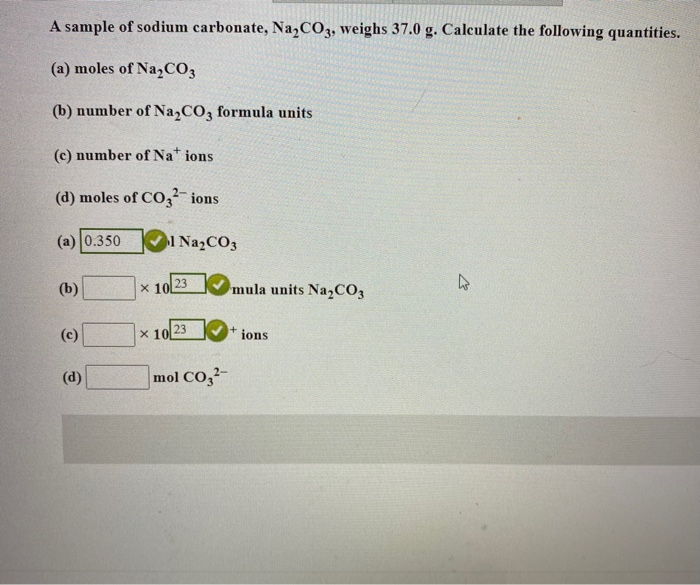 Solved A sample of sodium carbonate, Na2CO3, weighs 37.0 g. | Chegg.com