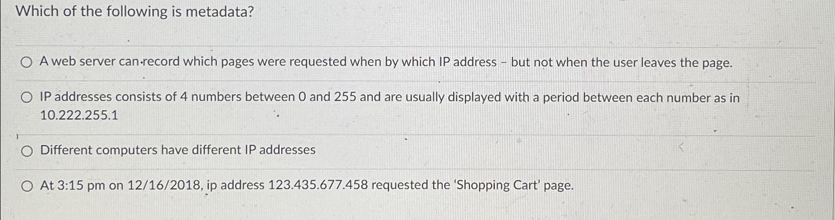 Solved Which of the following is metadata?A web server | Chegg.com