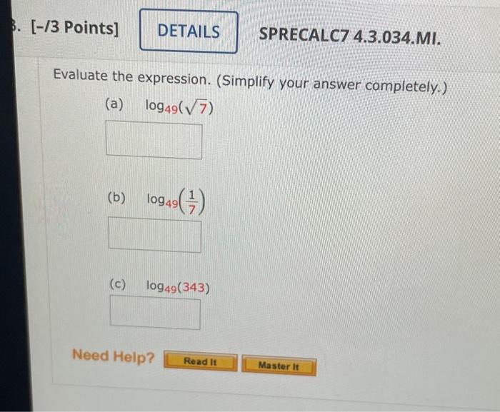 Solved Evaluate the expression. (Simplify your answer | Chegg.com