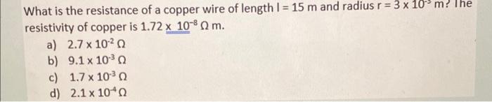 Solved What is the resistance of a copper wire of length | Chegg.com