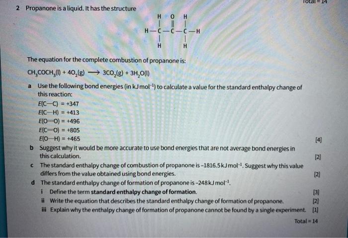 Solved Total = 14 2 Propanone is a liquid. It has the | Chegg.com