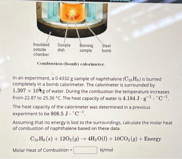 Solved Combustion (bomb) calorimeter. In an experiment, a | Chegg.com