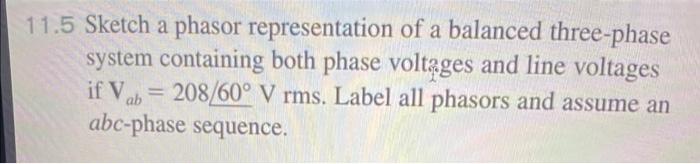 Solved 1.5 Sketch a phasor representation of a balanced | Chegg.com