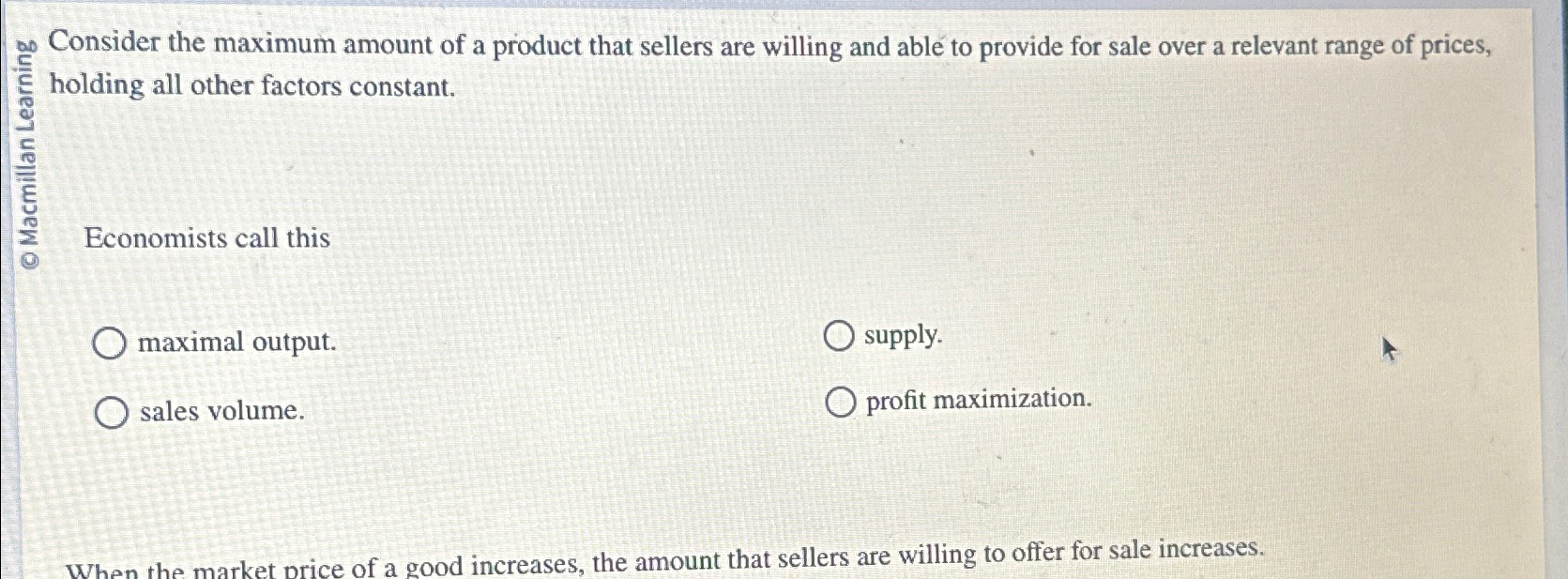 Solved Consider the maximum amount of a product that sellers | Chegg.com