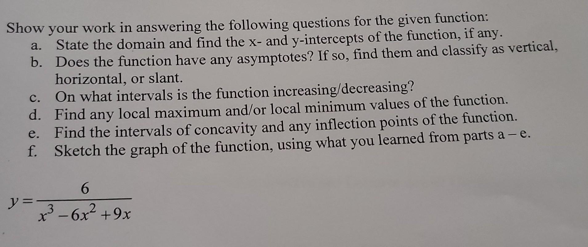 Solved Show your work in answering the following questions | Chegg.com