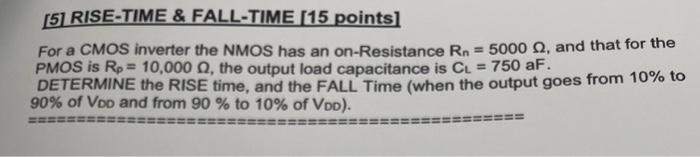 Solved 151 RISE-TIME & FALL-TIME (15 points) For a CMOS | Chegg.com