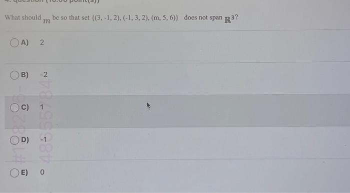 Solved What should A) 2 B) 18820 be so that set {(3, -1, 2), | Chegg.com