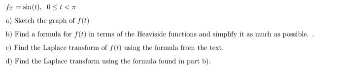 Solved fT=sin(t),0≤t