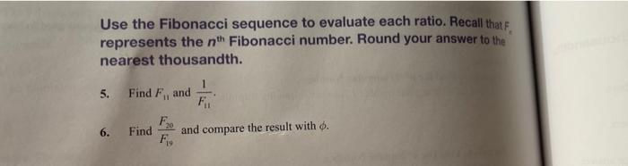 Solved Use the Fibonacci sequence to evaluate each ratio. | Chegg.com