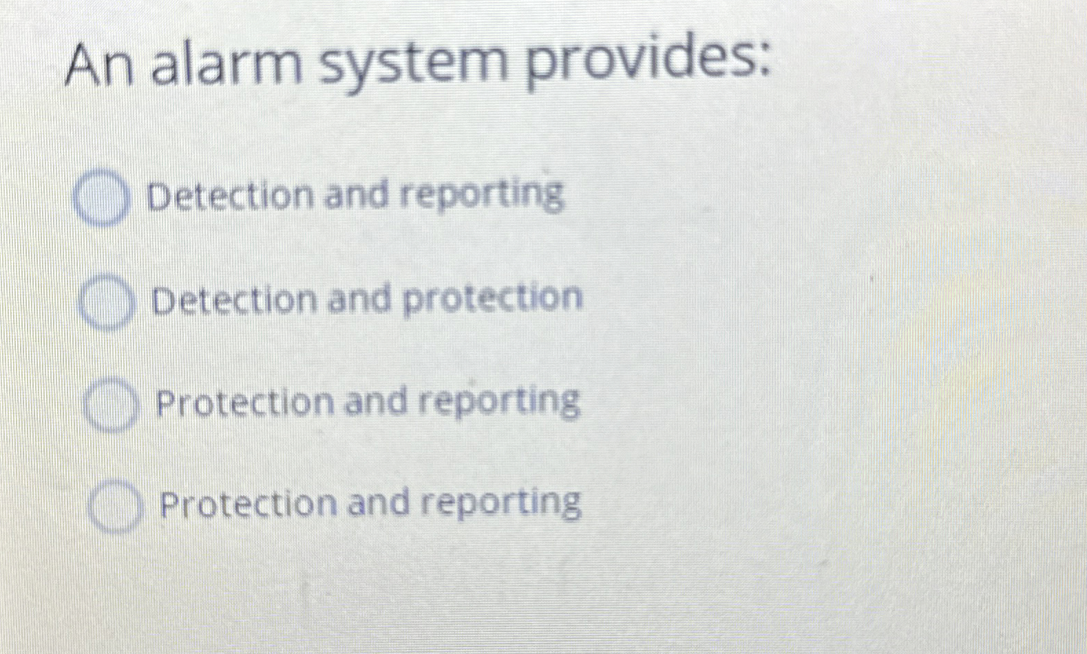 Solved An alarm system provides:Detection and | Chegg.com
