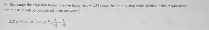Solved 4- Rearrange the equation below to solve for ni. You | Chegg.com