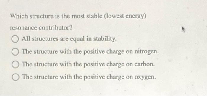 Solved For the cation shown, four resonance structures are | Chegg.com