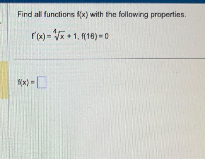 Solved Find all functions f(x) with the following | Chegg.com
