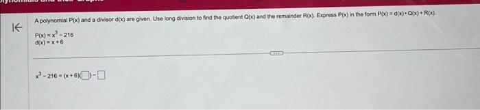 Solved A polynomial P(x) and a divisor d(x) are given. Use | Chegg.com