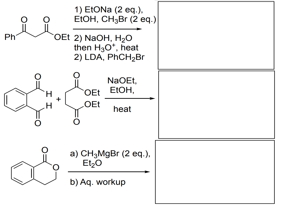 Solved For every reaction box problem, simply write out the | Chegg.com