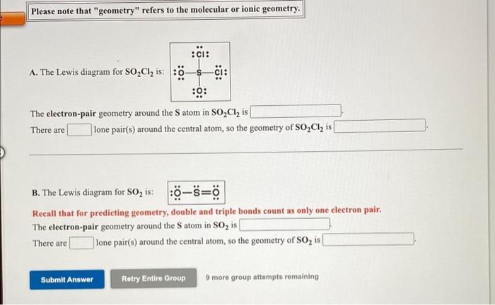 Solved Please note that "geometry" refers to the molecular | Chegg.com