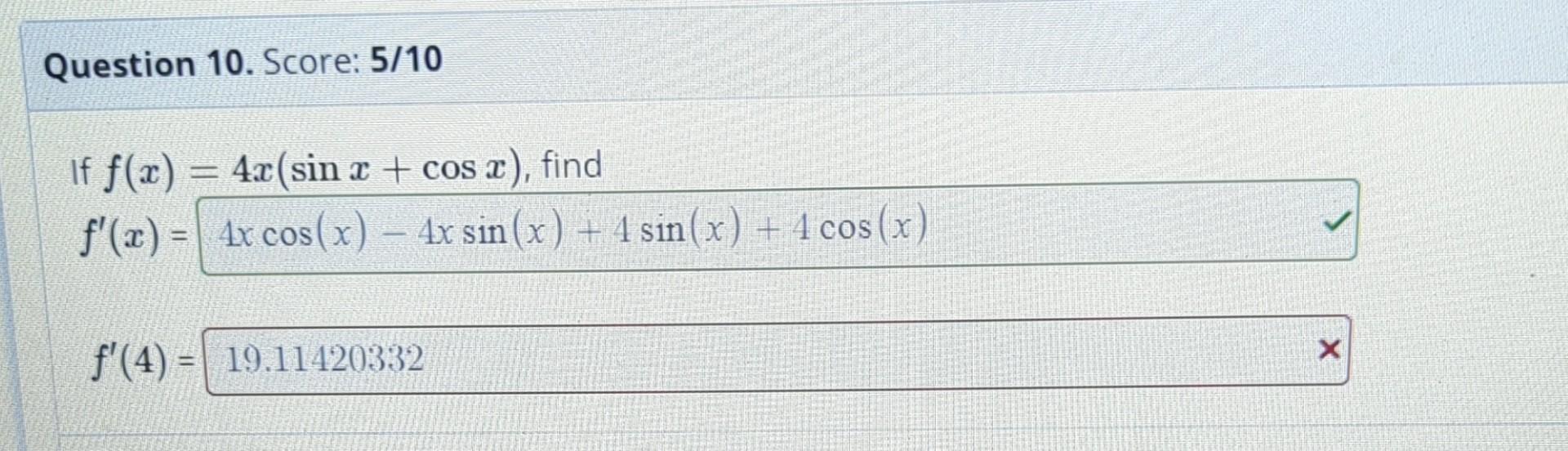 Solved If f(x)=4x(sinx+cosx), find | Chegg.com