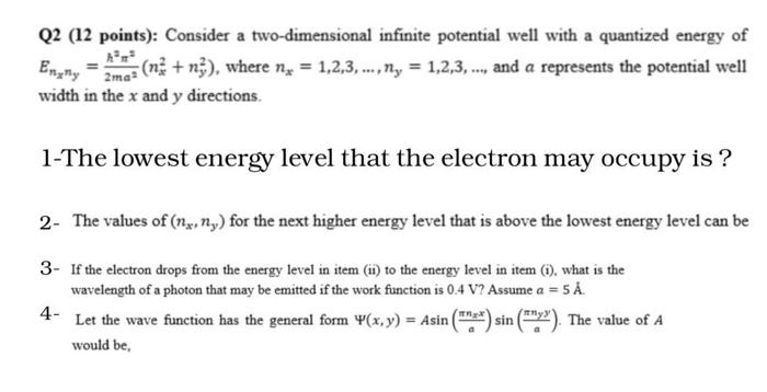 Solved Q2 (12 points): Consider a two-dimensional infinite | Chegg.com