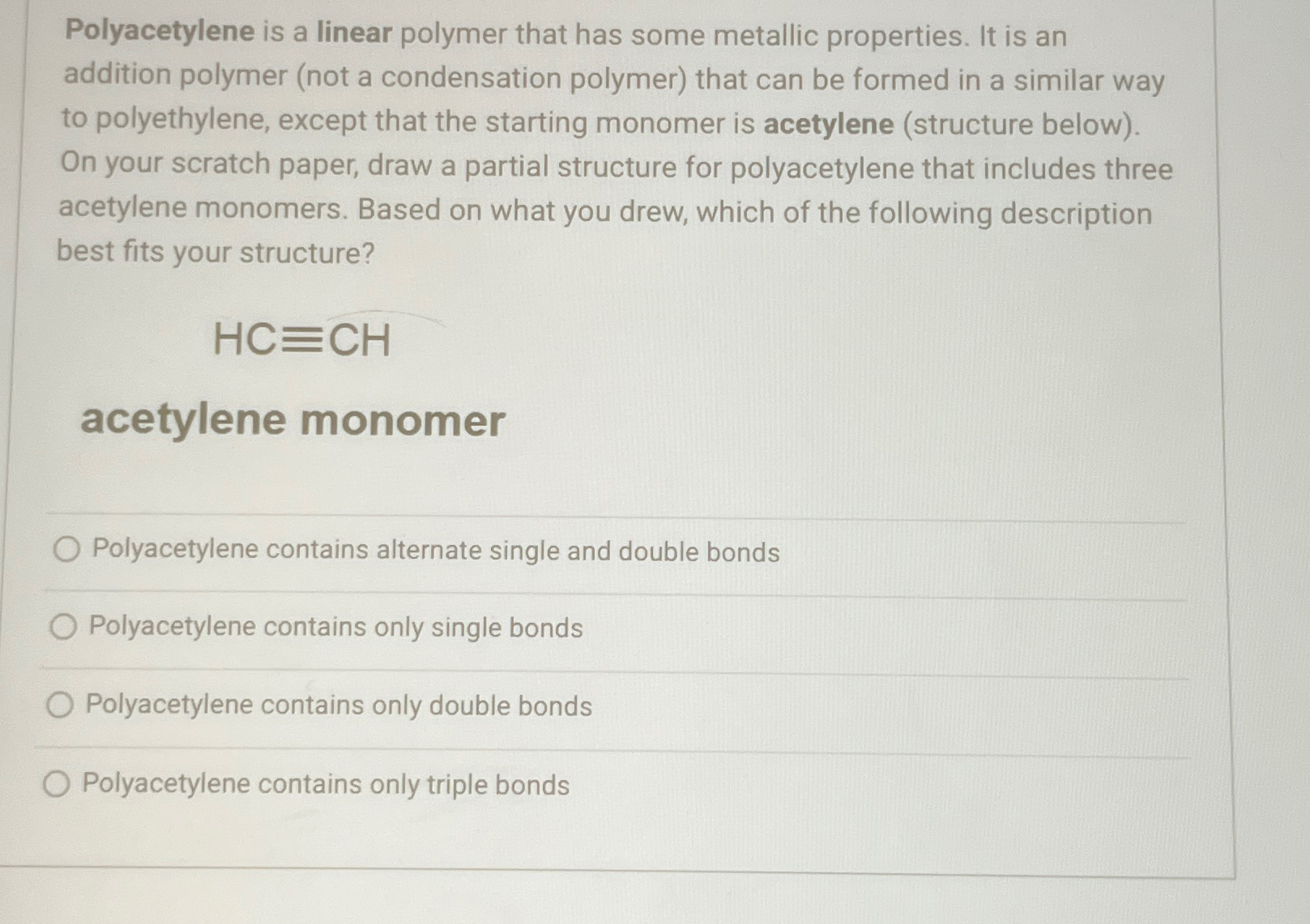 Polyacetylene is a linear polymer that has some | Chegg.com