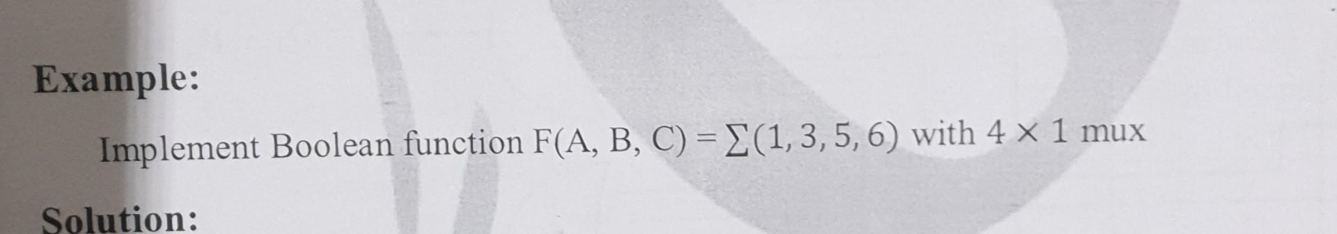 Solved Example: Implement Boolean function | Chegg.com Solved Example: Implement Boolean function | Chegg.com