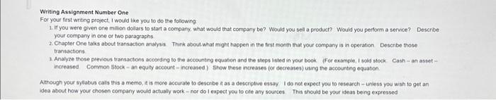 Writing Assignment Number One For your first writing | Chegg.com