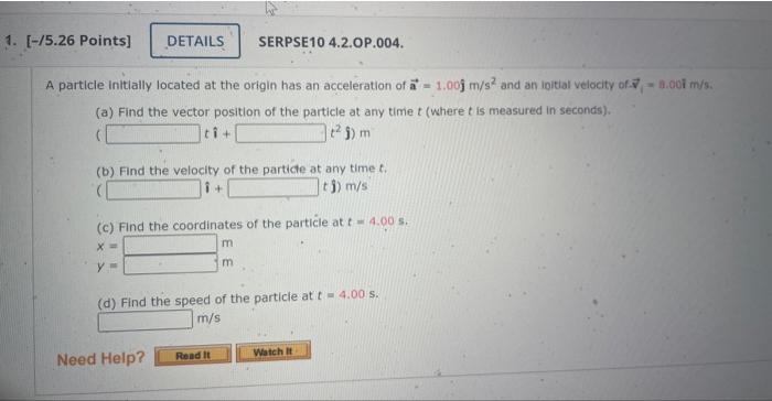 Solved A particle initially located at the origin has an | Chegg.com