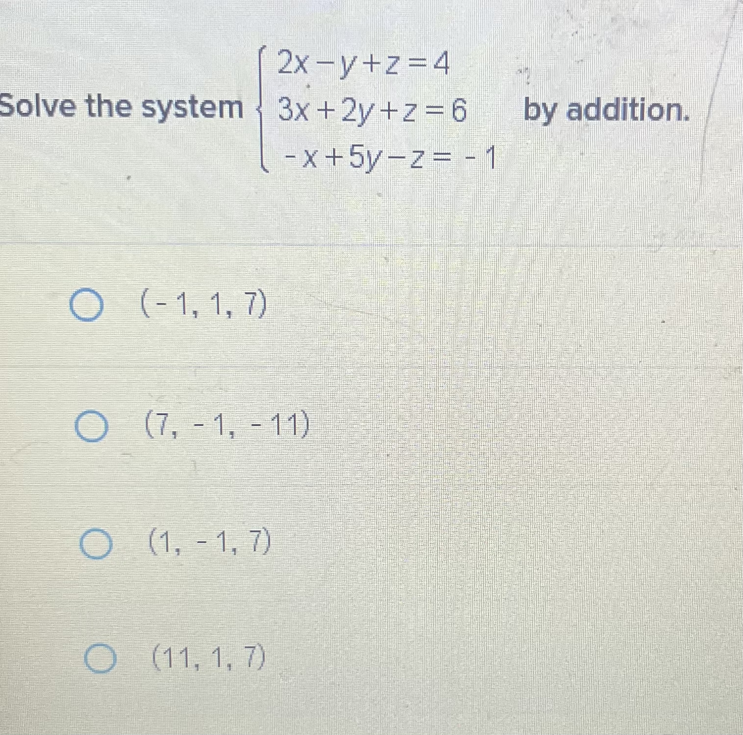 Solved Solve the system 2x-y+z=43x+2y+z=6-x+5y-z=-1 ﻿by | Chegg.com