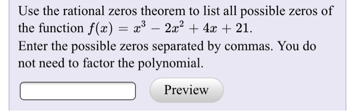 Solved Use the rational zeros theorem to list all possible | Chegg.com